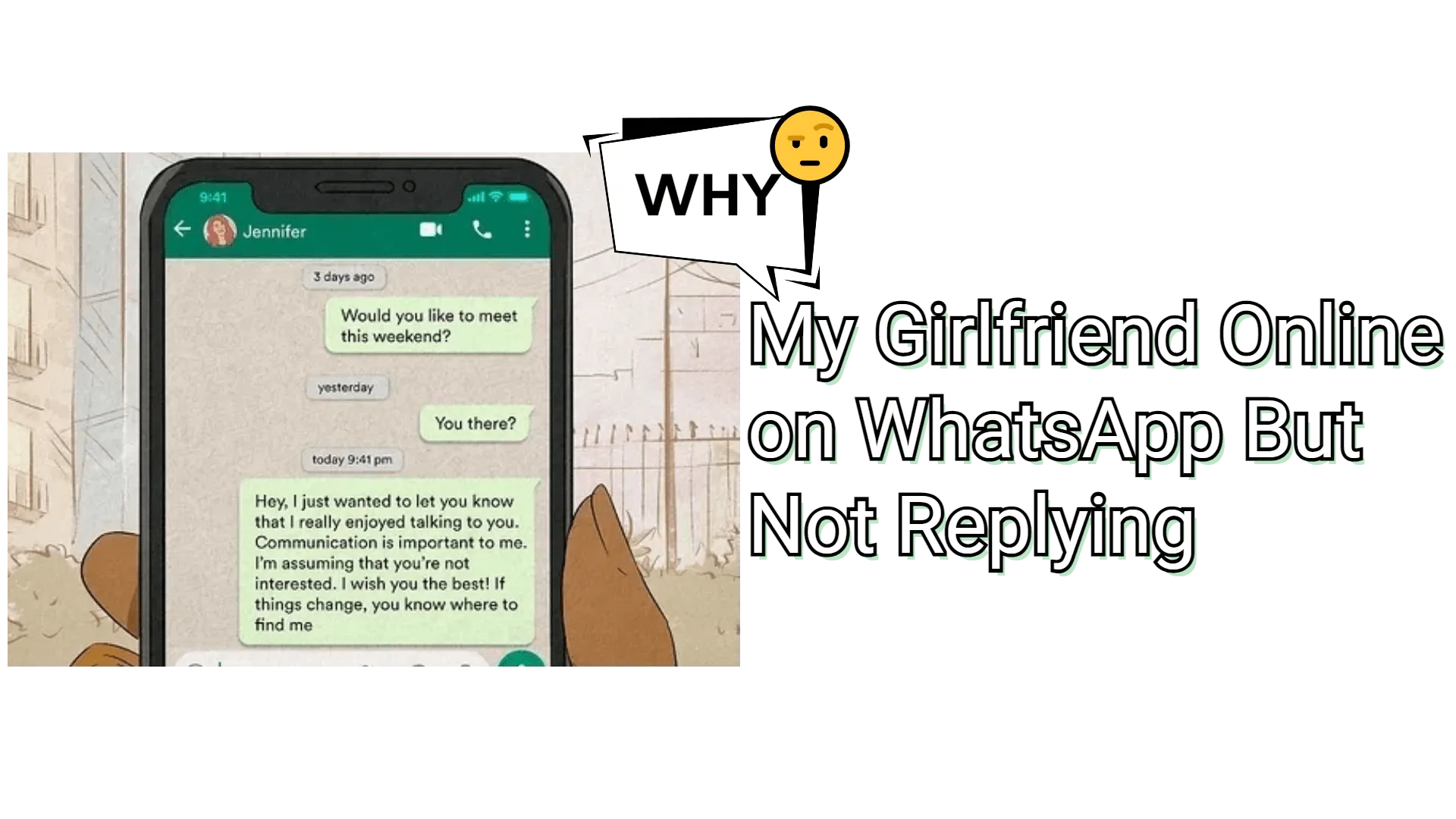 My Girlfriend Online on WhatsApp But Not Replying | Why&What to Do?