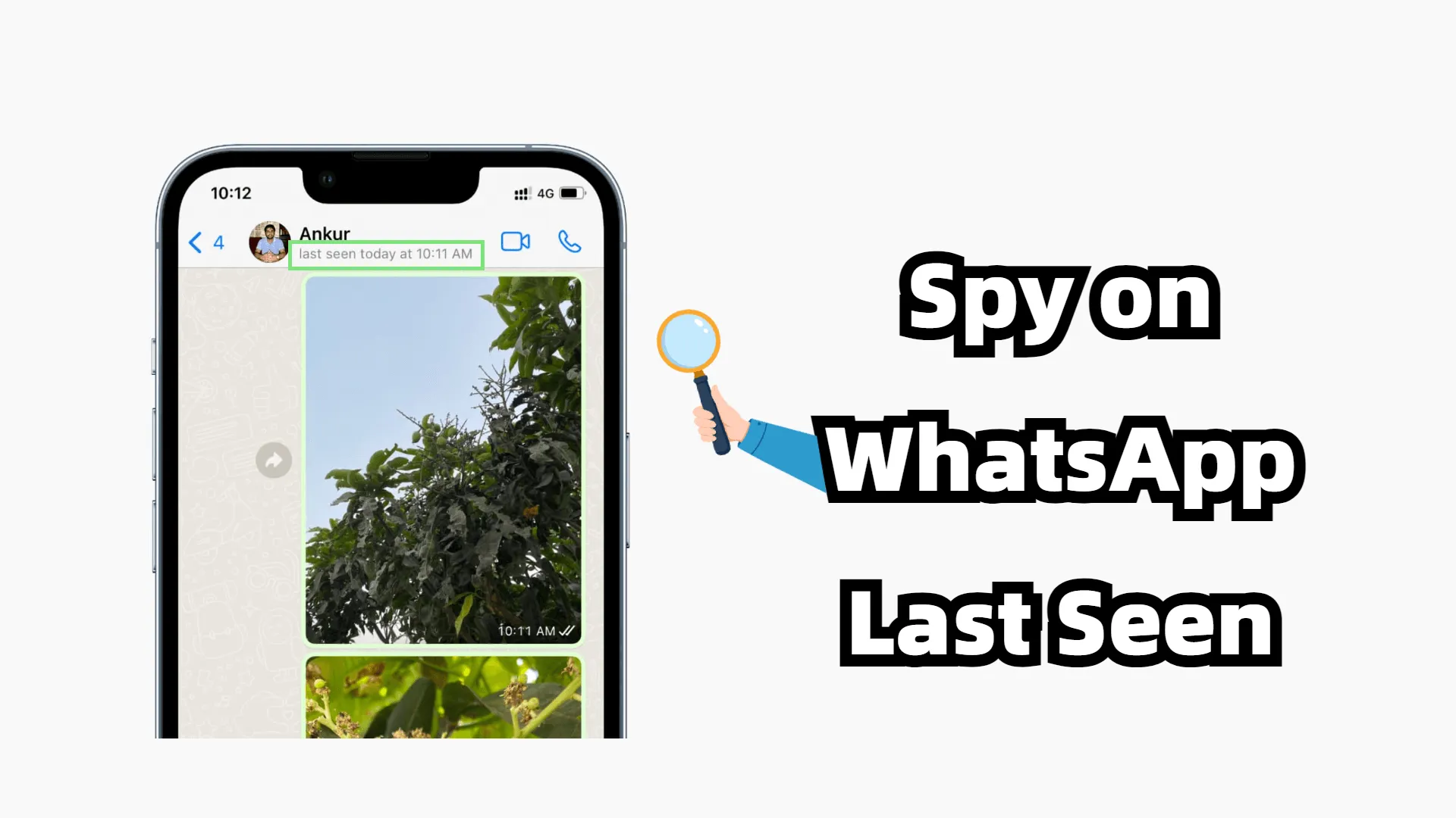 Monitor on WhatsApp Last Seen Status of Someone[Android&iOS]