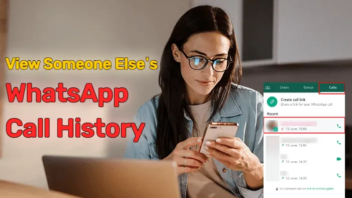 How to View WhatsApp Call History of Someone