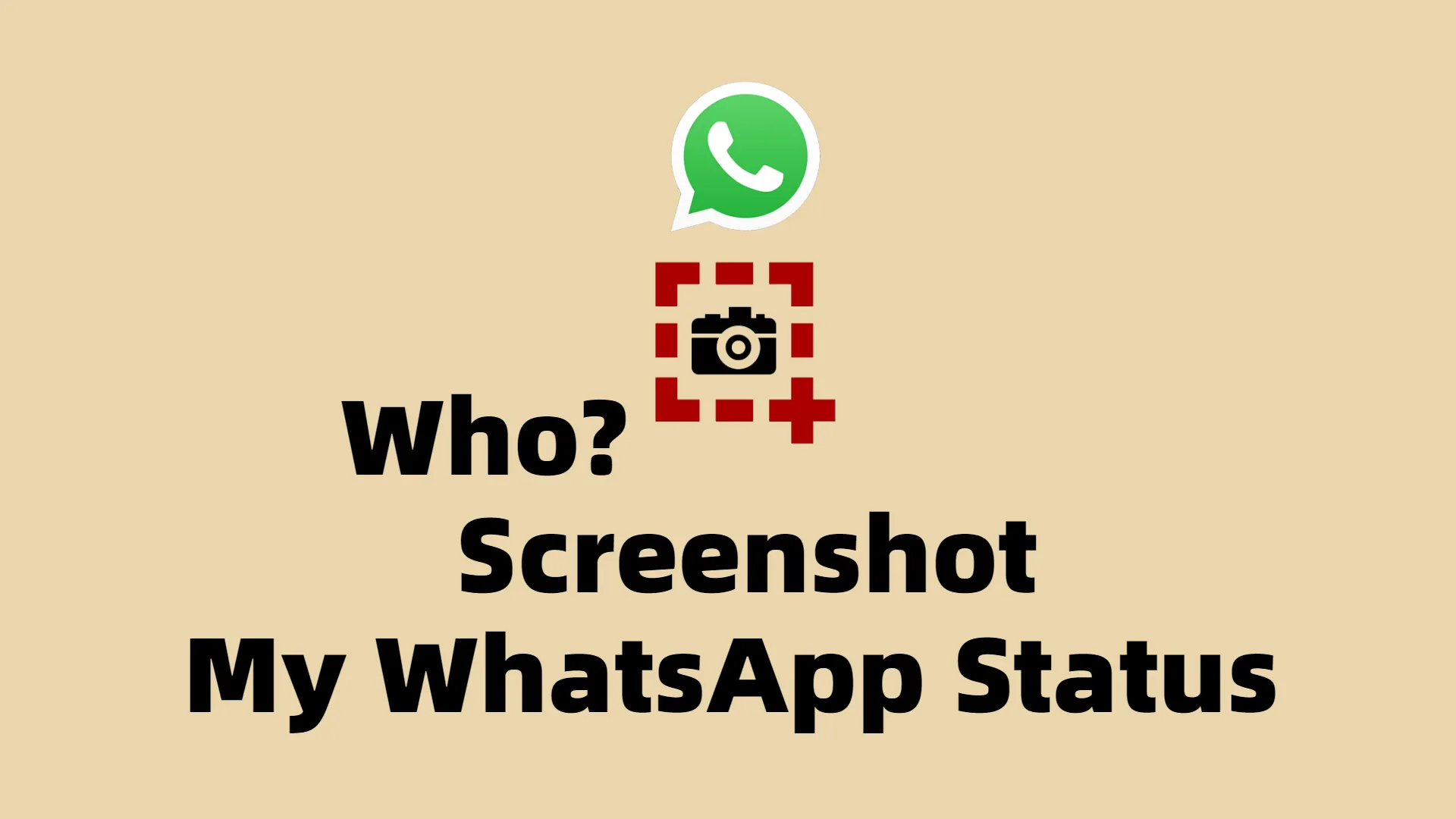 Master WhatsApp Status Screenshots: Tips, Tricks, and FAQs